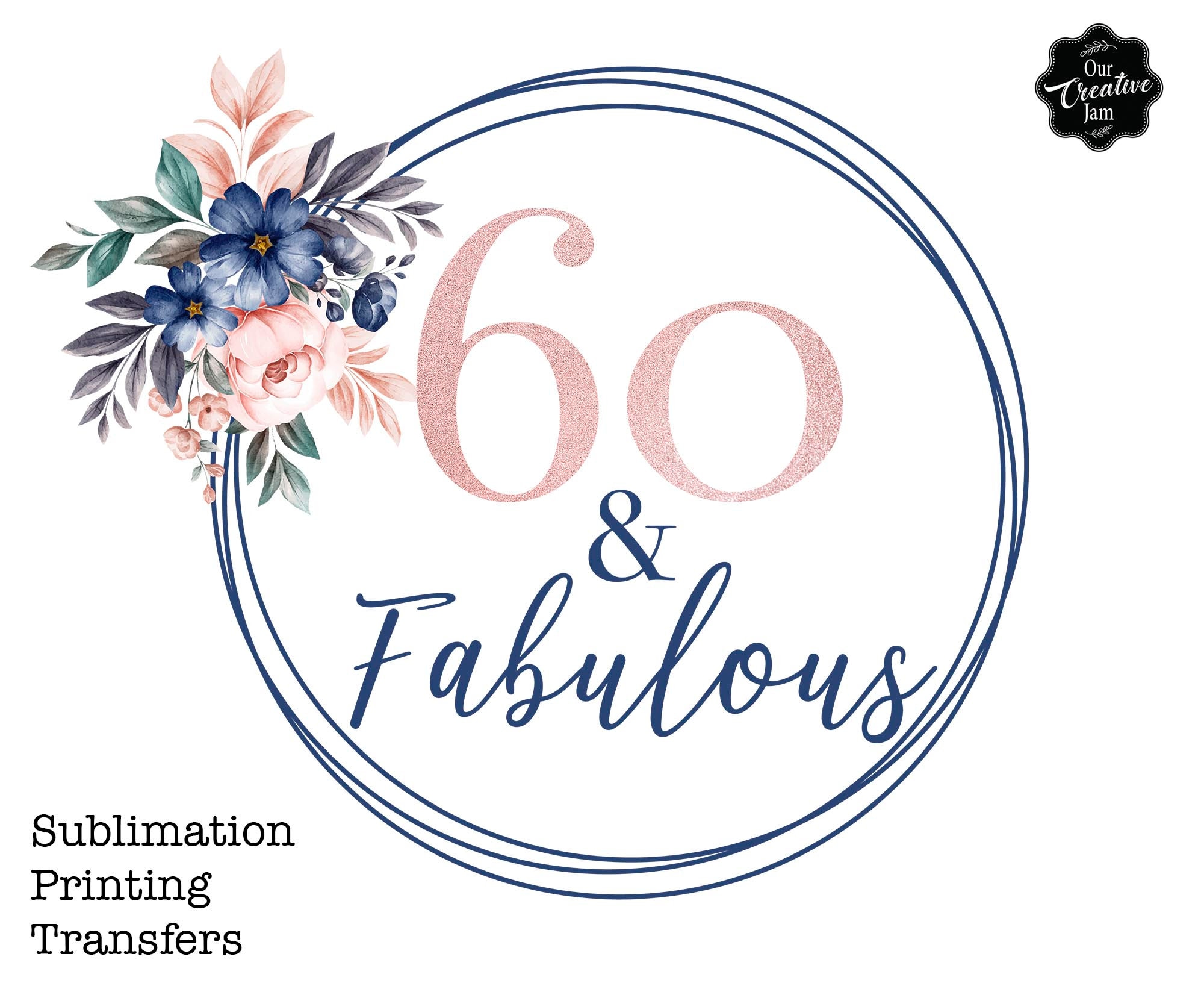 60 and Fabulous Png 60th Birthday Png 60th Birthday - Etsy UK