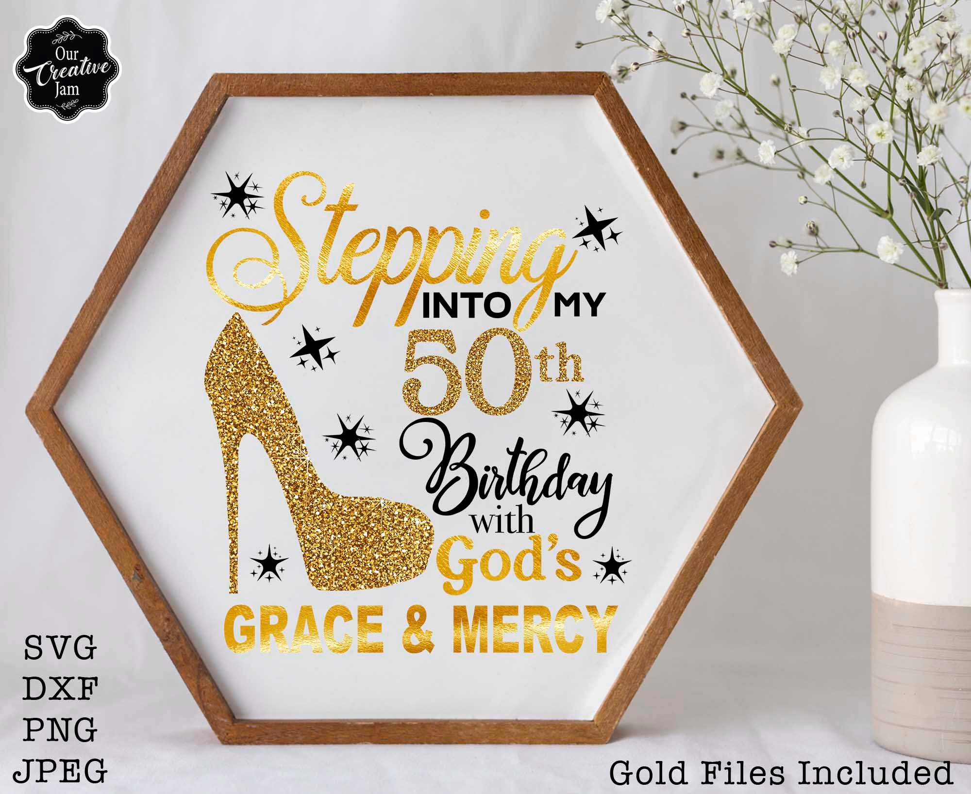 Stepping Into My 50th With God's Grace and Mercy SVG 50th - Etsy