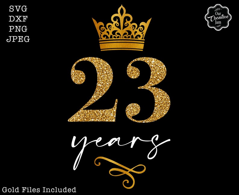 23years Svg 23rd Birthday Svg 23 Svg 23 and Fabulous - Etsy