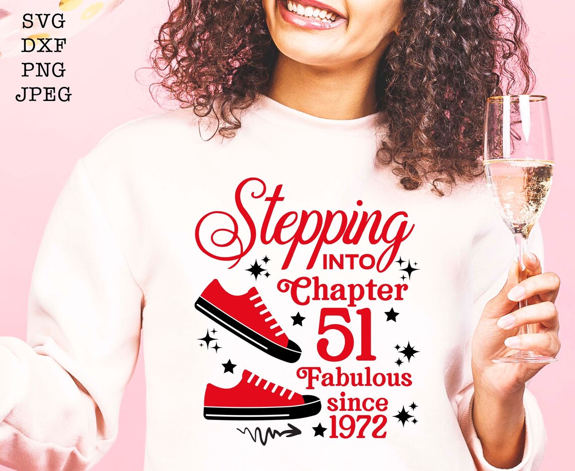 Stepping Into My Chapter 51since 1972 SVG, 51st Birthday Svg, Chapter ...