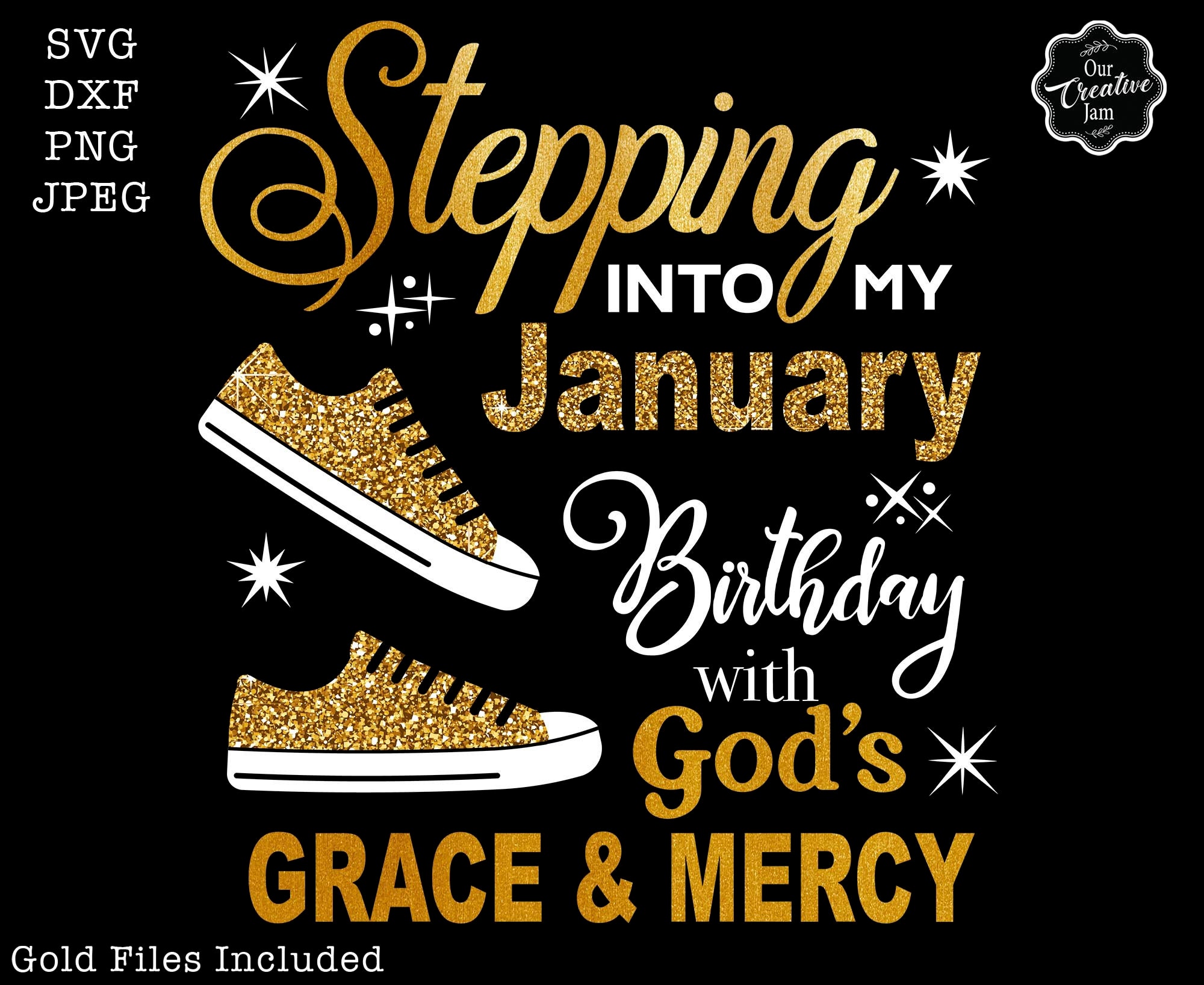 Stepping Into My January Birthday Svg January Birthday SVG - Etsy
