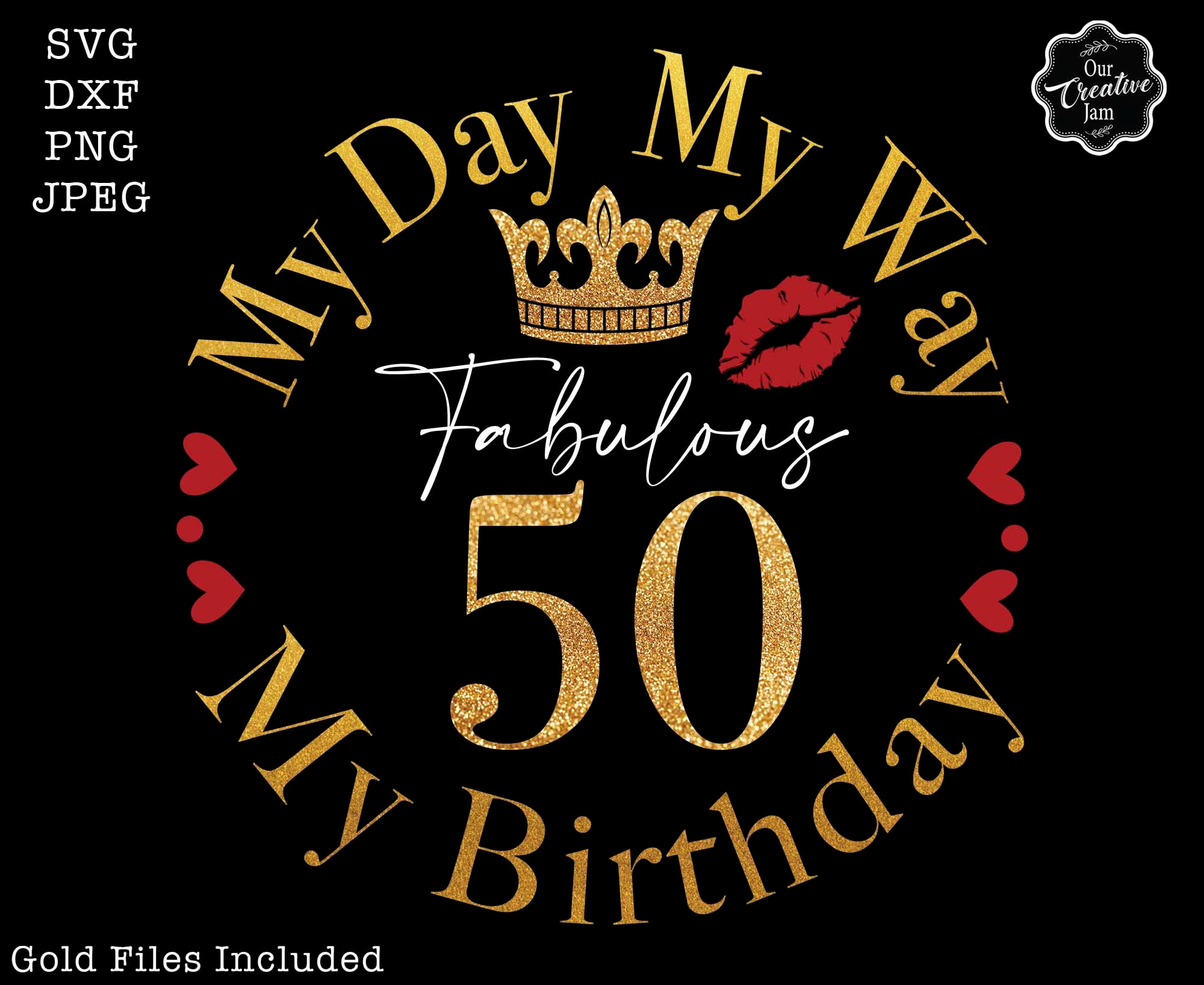 My Day My Way Svg My Day My Way My Birthday Svg 50th - Etsy