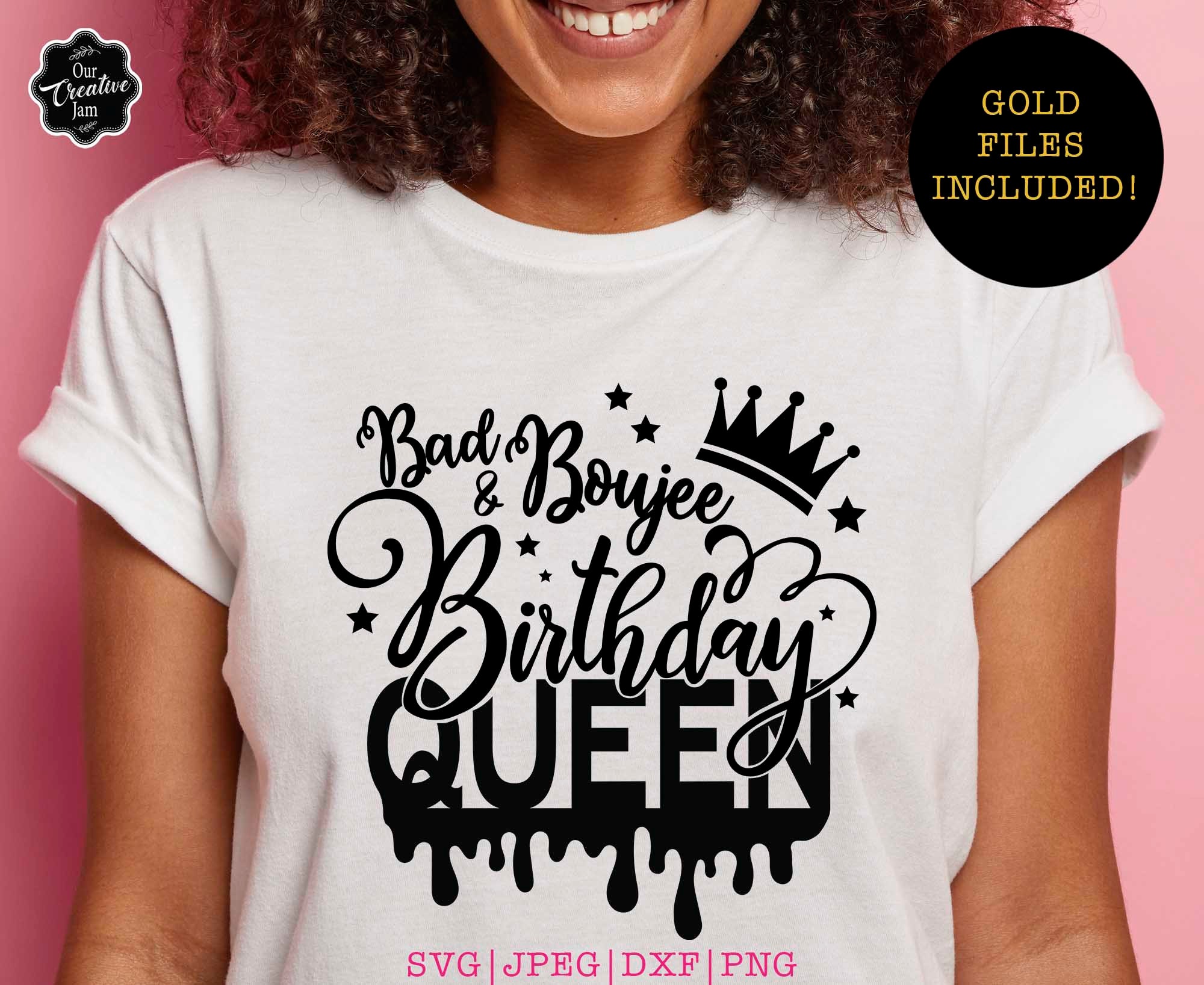 Bad and Boujee Svg, Bad and Boujee Birthday Queen Svg, Bad and Boujee ...