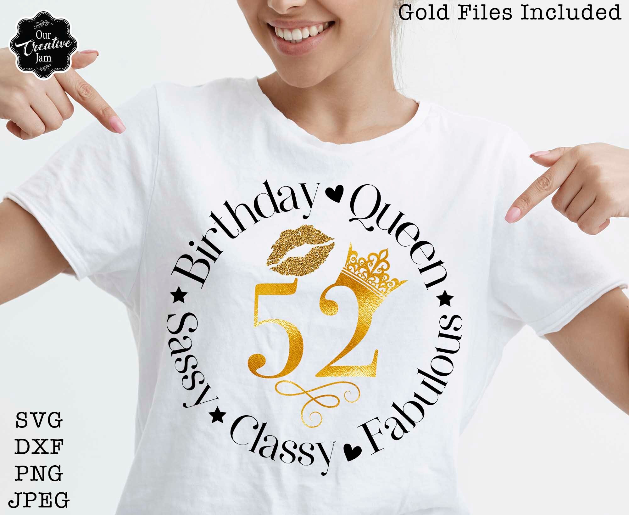 52nd Birthday Svg, 52nd Birthday Svg for Women, 52nd Svg, 52 and ...