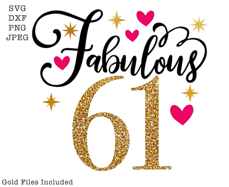 61st Birthday Svg 61 and Fabulous Svg Fabulous at 61 Svg 61 - Etsy New ...