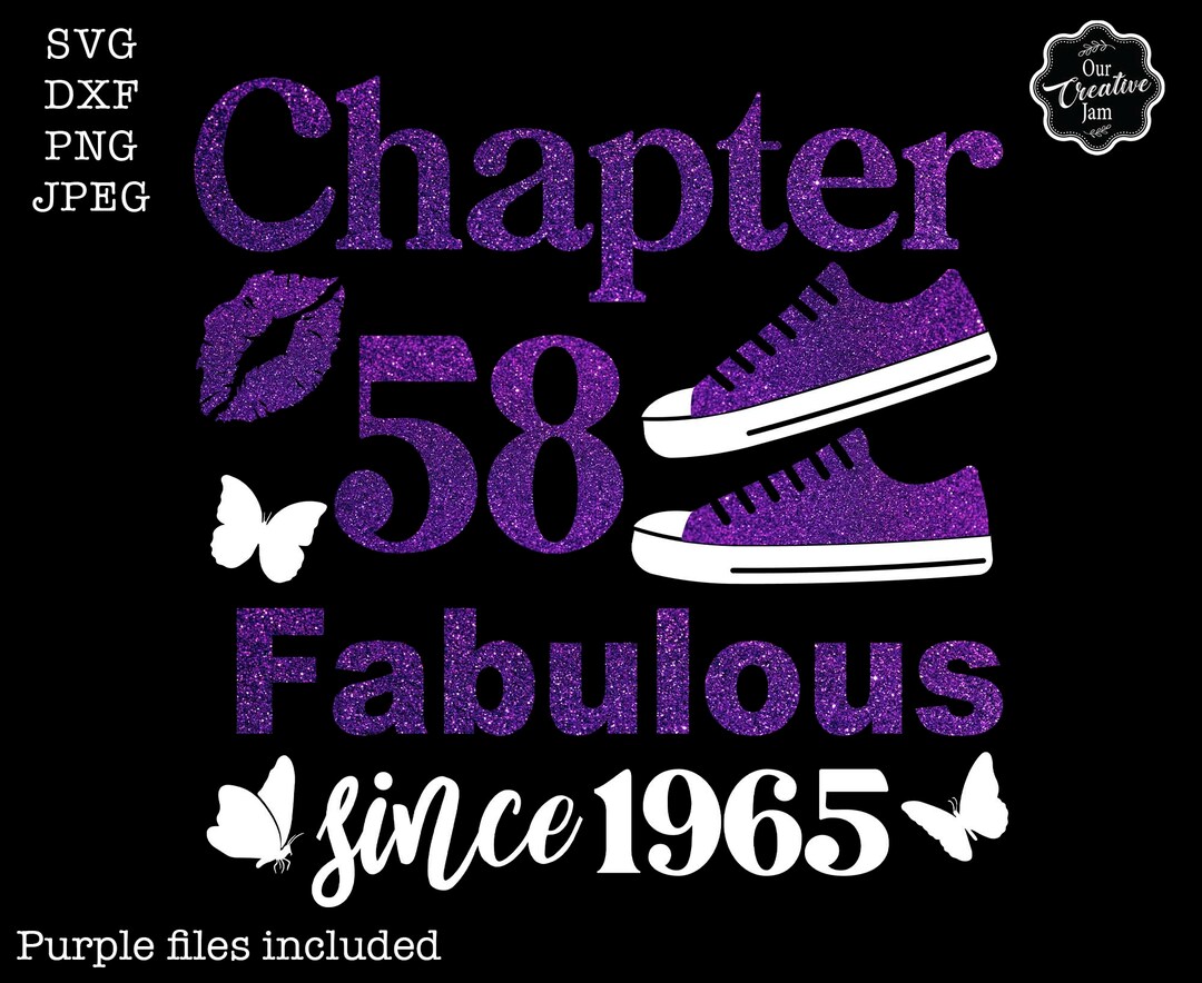 Chapter 58 Fabulous Since 1965 Svg, 58th Birthday Svg, Chapter 58 Svg ...