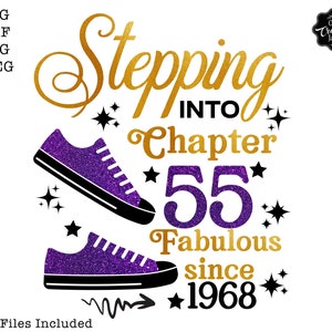Chapter 55 Fabulous Since 1968 Svg, 55 and Fabulous Svg, 55 and Fab Svg ...