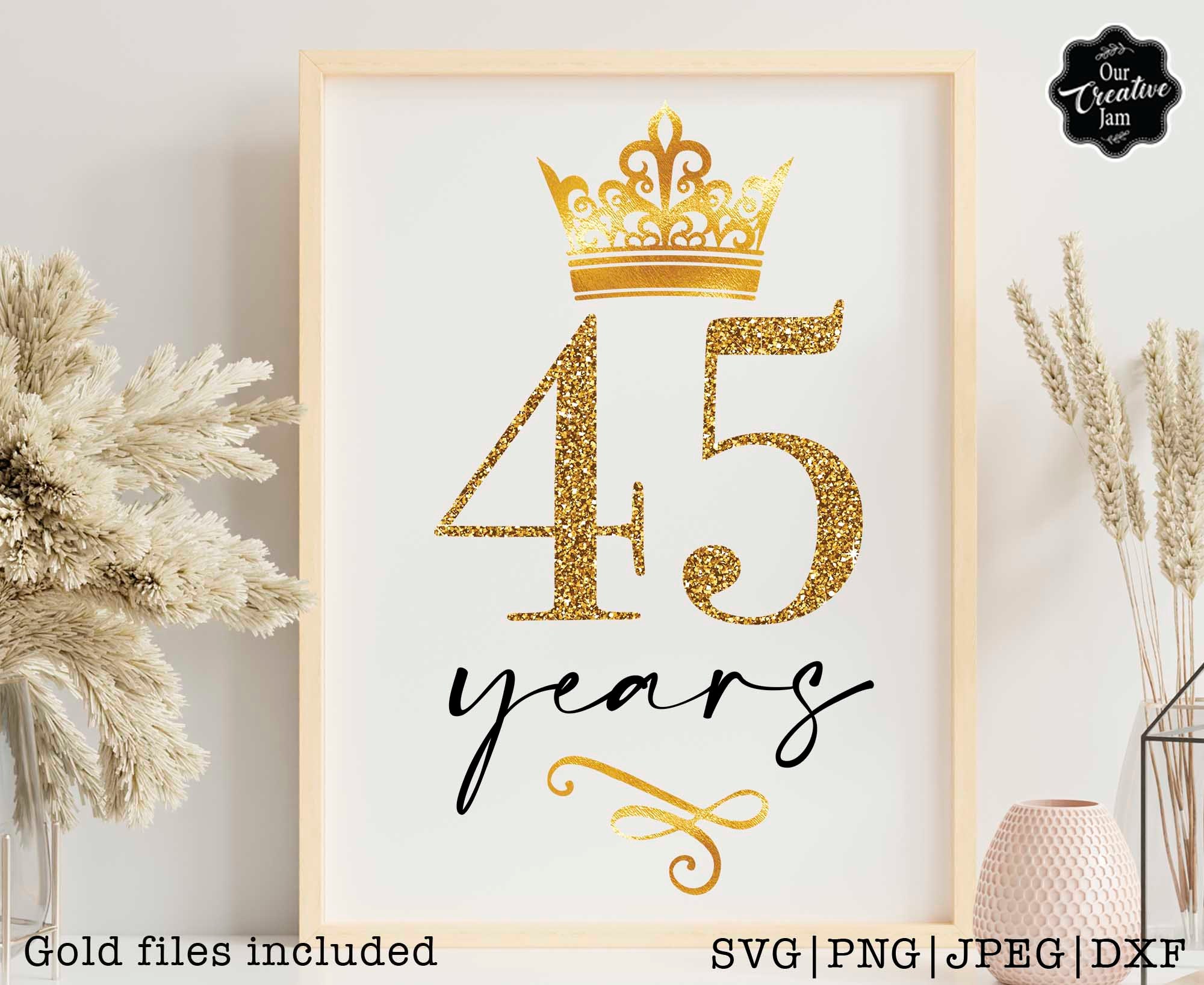 45 Years Svg 45th Birthday Svg 45 Svg 45 and Fabulous - Etsy