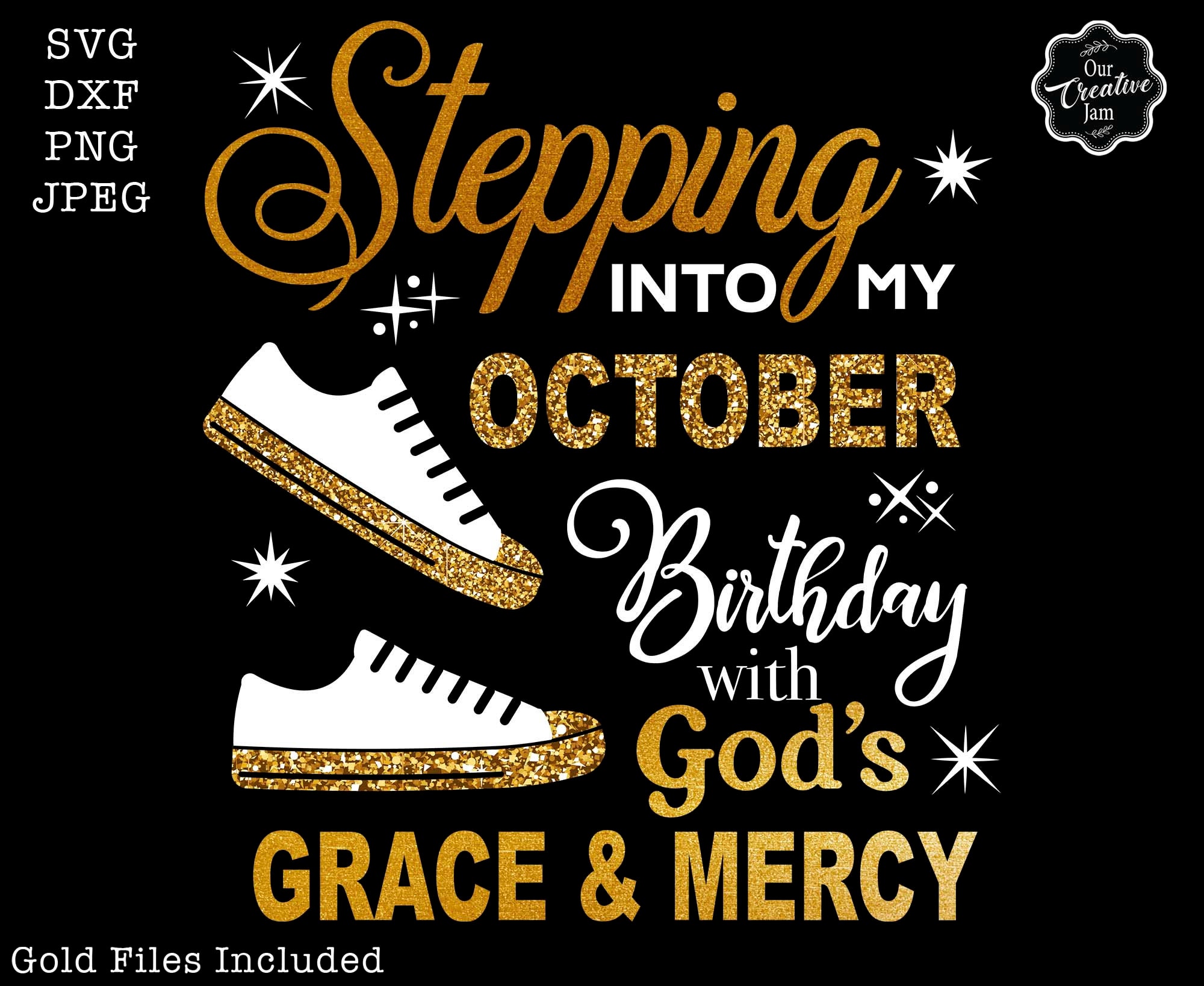 Stepping Into My Birthday Svg, October Queen Svg, October Birthday Svg ...