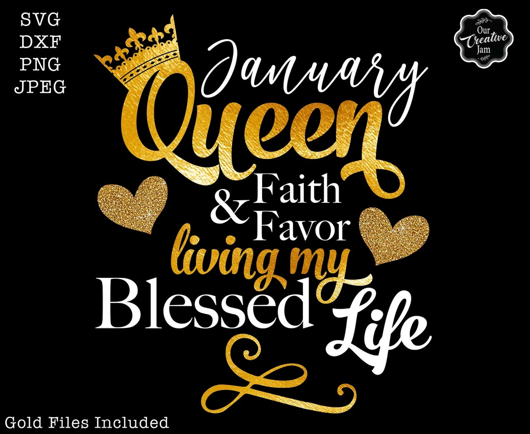 January Queen Svg, January Birthday Queen SVG, January Birthday SVG ...