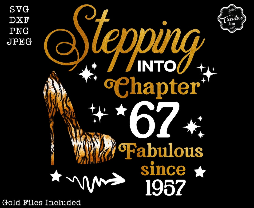 Chapter 67 Fabulous Since 1957 Svg, 67th Birthday Svg, SVG, Grandma ...