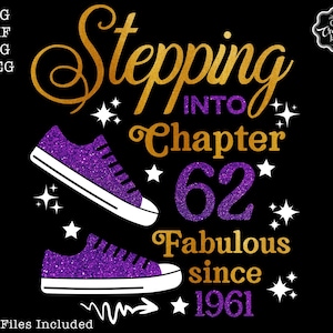 Stepping Into Chapter 62 Fabulous Since 1961 Svg, 62nd Birthday Svg ...