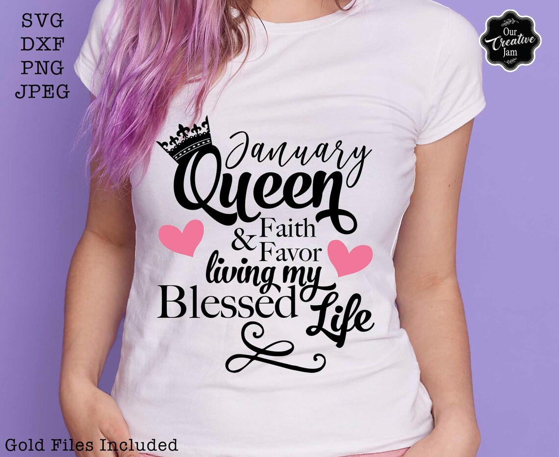 January Queen Svg January Birthday Queen SVG January - Etsy