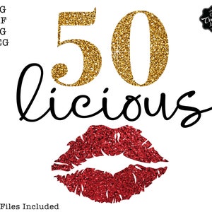 Fifty Licious Png, Fiftly Licious Svg, 50 and Fabulous Svg, 50 and Fab ...
