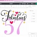 Fabulous 57 SVG, 57th Birthday Svg, 57th Birthday Ideas, 57 ...