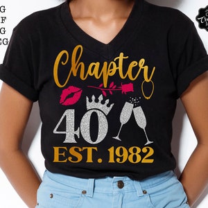 Chapter 40 EST 1982 Svg, Fabulous at 40 Svg, 40th Birthday Svg for ...