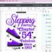 Stepping Into My 54 Chapter Fabulous Since 1969 Svg, 54th Birthday Svg ...