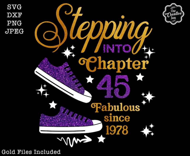 Stepping Into Chapter 45 Fabulous Since 1978 Svg 50th - Etsy