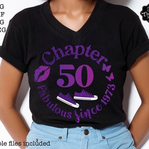 Chapter 50 Fabulous Since 1973 Svg, 50th Birthday Svg, Chapter 50 Svg, Cricut Chapter 50 Svg ...