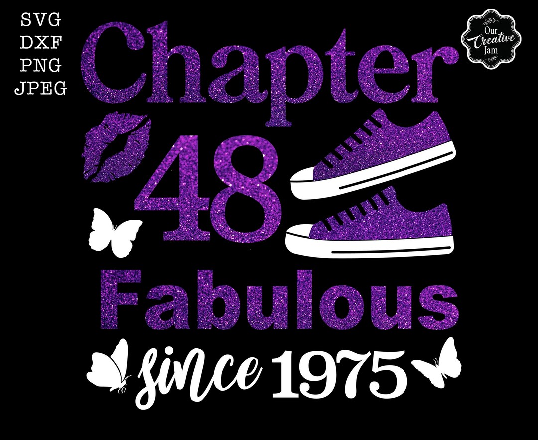 Chapter 48 Fabulous Since 1975 Svg, 49th Birthday Svg, Chapter 48 Svg ...