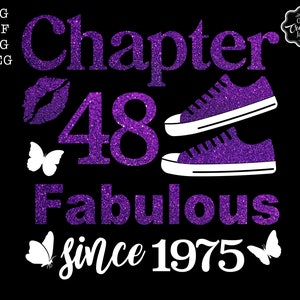 Chapter 48 Fabulous Since 1975 Svg, 49th Birthday Svg, Chapter 48 Svg ...