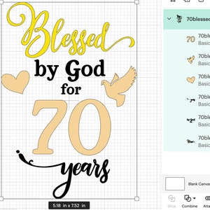 Blessed by God for 70 Years Svg, Blessed by God Svg, 70th Svg Woman ...