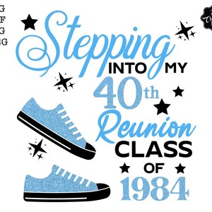 Custom, Reunion, Class of 1984, 40th Reunion Svg, Reunion Svg, Class ...