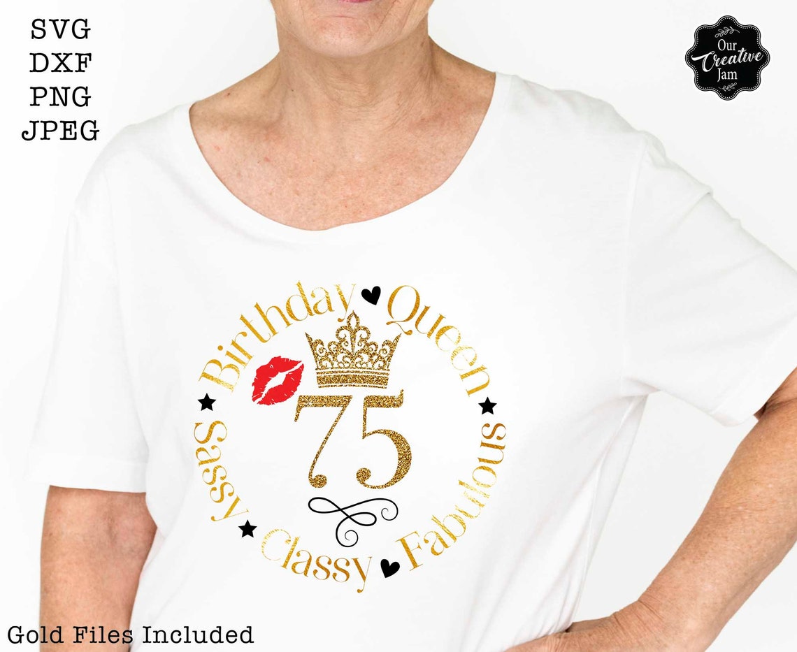 75 and Fabulous Svg, 75 Svg, 75 Birthday Svg, 75th Birthday Svg for ...