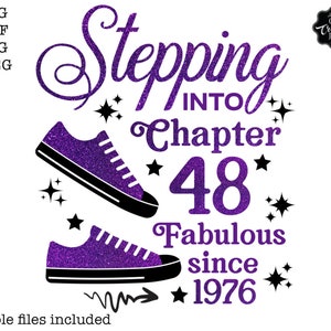 Stepping Into Chapter 48 Fabulous Since 1976 Svg, 48th Birthday Svg ...