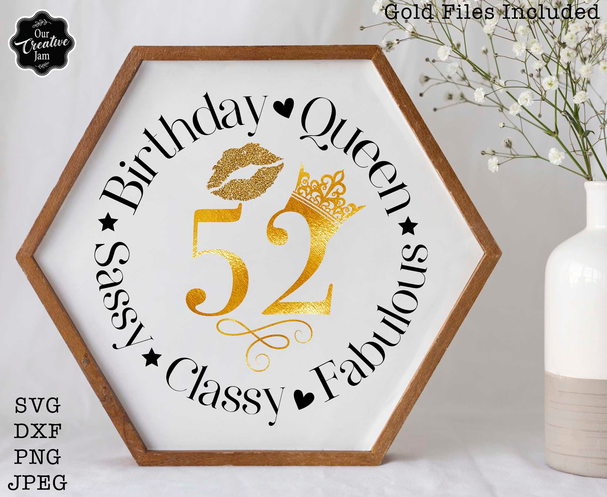 52nd Birthday Svg, 52nd Birthday Svg for Women, 52nd Svg, 52 and ...