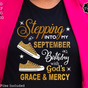 Stepping Into My September Birthday Svg,september Birthday Svg ...