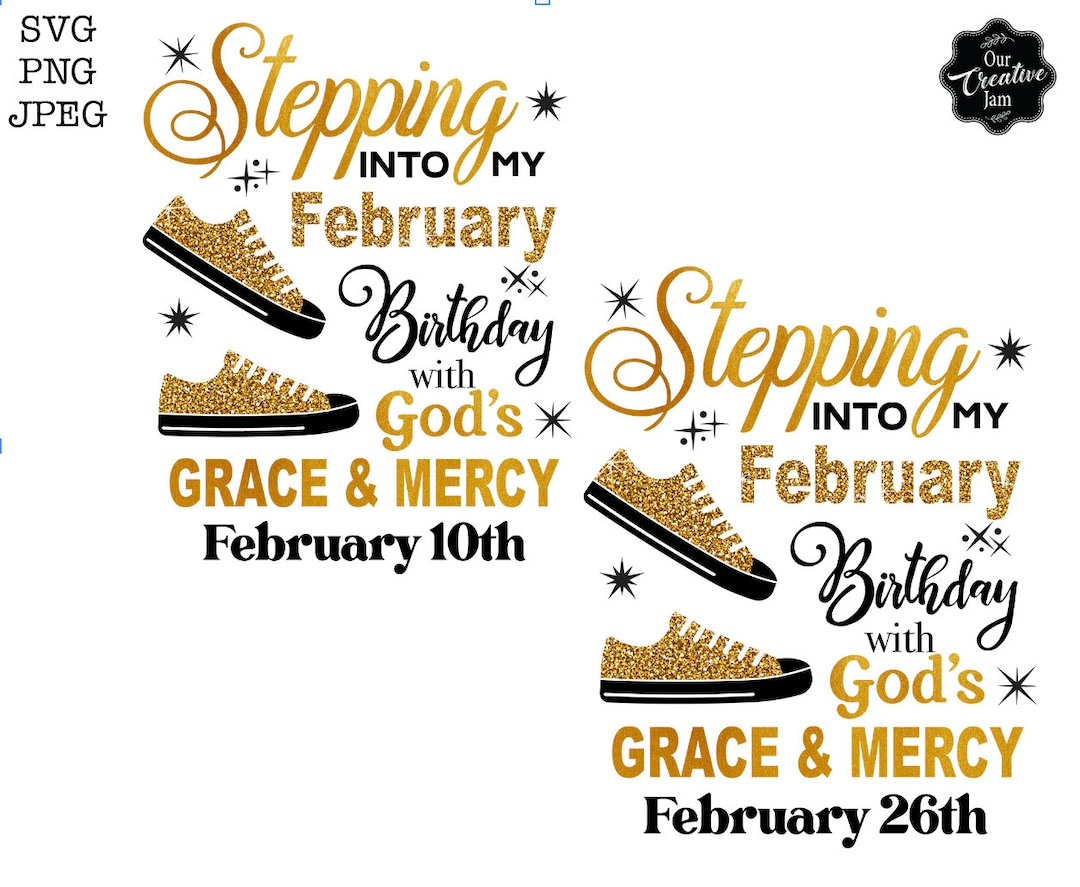 Stepping Into My Birthday Svg, February Queen Svg, Feb Birthday Svg ...