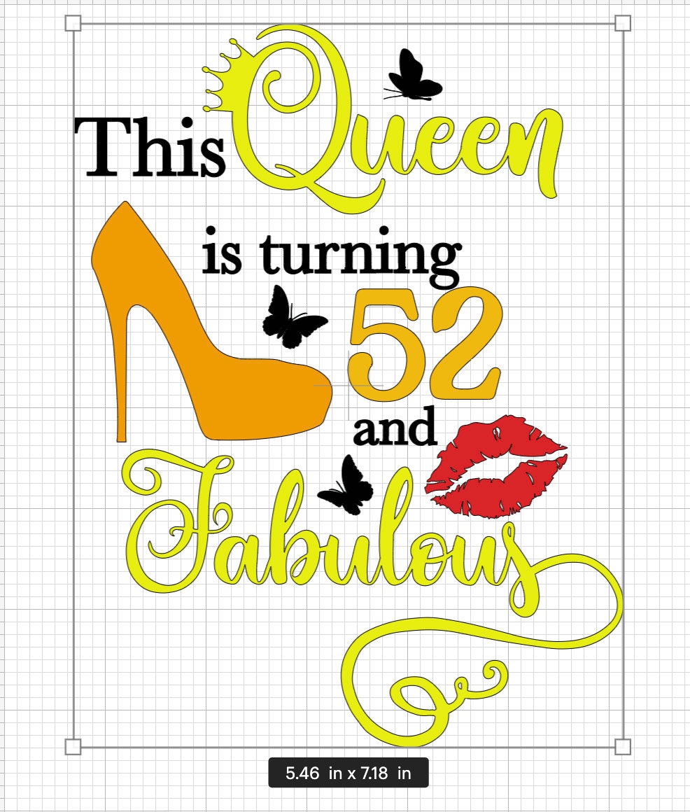 This Queen Diva is Turning 52 and Fabulous Svg, 52 and Fabulous Svg ...