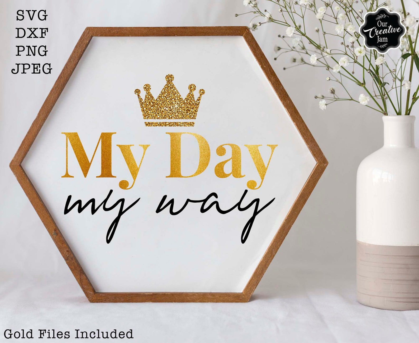 My Day My Way Svg, My Day My Way My Birthday Svg, Happy Birthday to Me ...