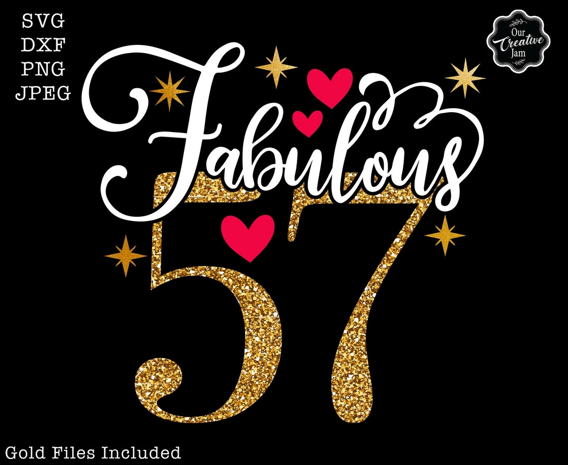 Fabulous 57 SVG 57th Birthday Svg 57th Birthday Ideas 57 - Etsy