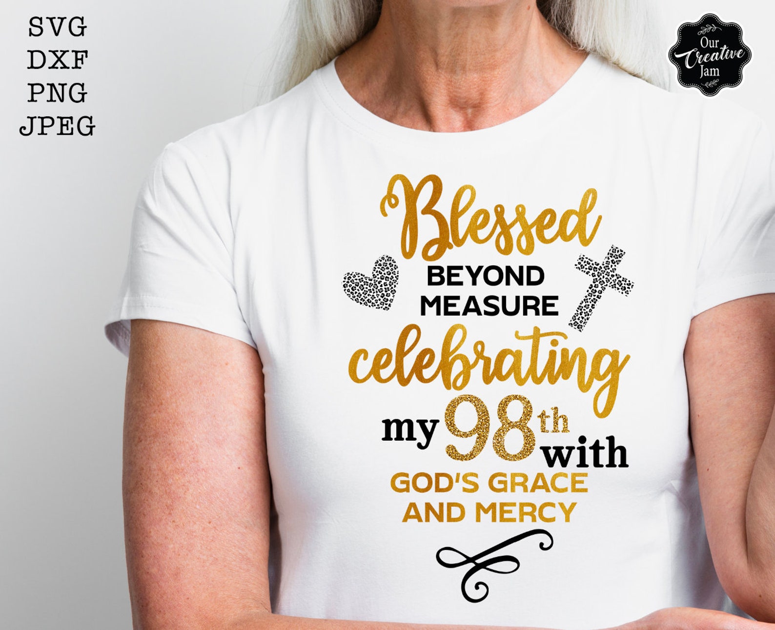 98th Birthday Svg, 98 Svg, Blessed Birthday Svg, Blessed Svg With Heart ...