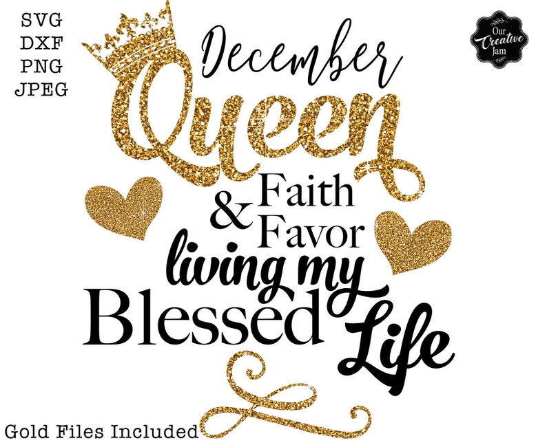 December Queen Svg, December Birthday Queen SVG, December Birthday SVG ...