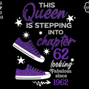 Stepping Into Chapter 62 Fabulous Since 1962svg, 62nd Birthday Svg ...