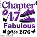 Chapter 47 Fabulous Since 1976 Svg, 47h Birthday Svg, Chapter 47 Svg ...