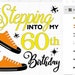 Stepping Into My 60th Birthday Svg, 60th Birthday Svg, Chapter 60 Svg ...