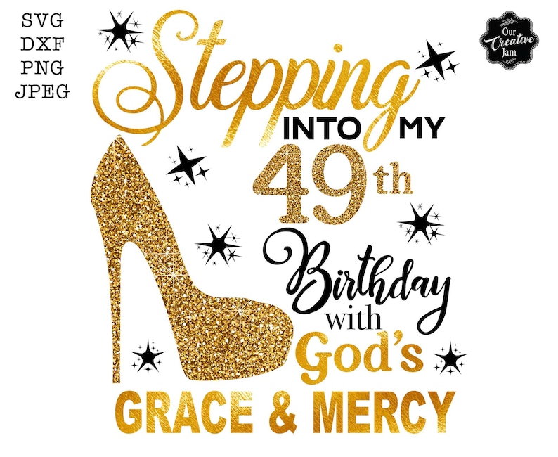 Stepping Into My 49th Birthday With God, Like a Boss Svg, 49th Birthday ...