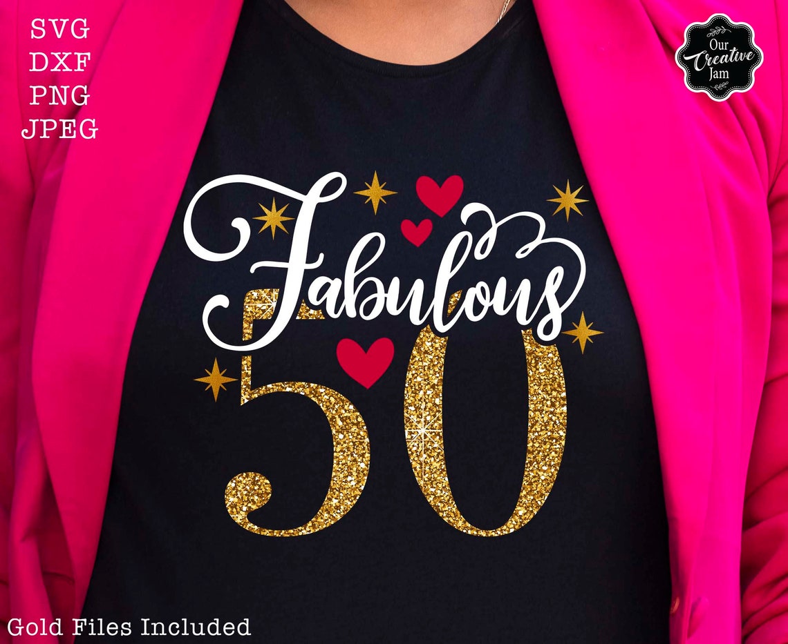 Fabulous 50 SVG File,50 and Fabulous Svg,50th Birthday Svg for Women ...