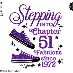 Stepping Into My Chapter 51since 1972 SVG, 51st Birthday Svg, Chapter ...