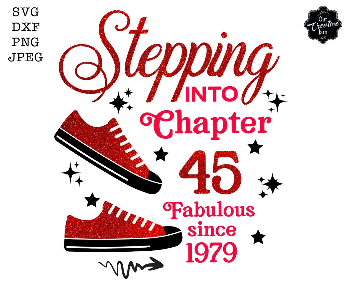 Stepping Into Chapter 45 Fabulous Since 1979 Svg, 50th Birthday Svg ...