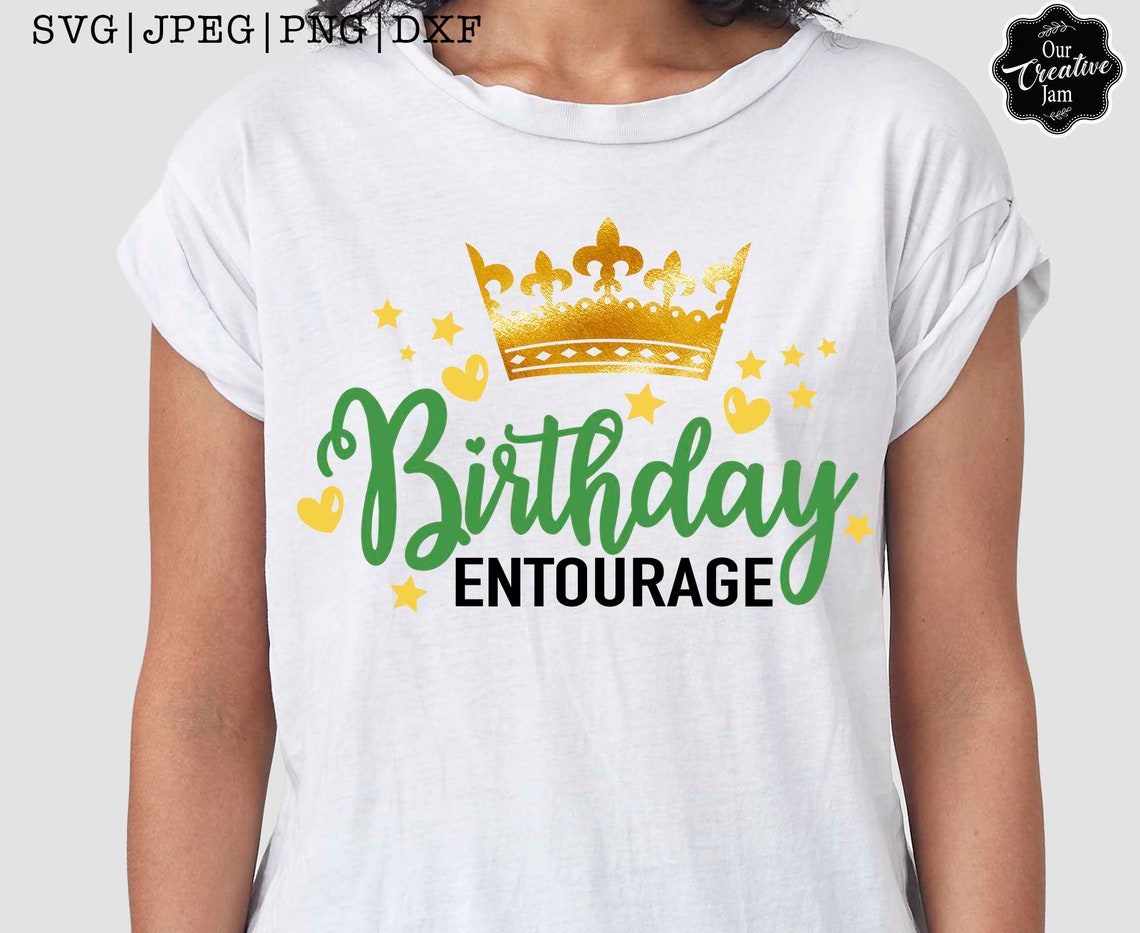 Birthday Entourage Svg Birthday Queen Svg Birthday Queen - Etsy