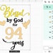 Blessed by God for 94 Years Svg, Blessed by God Svg,94th Svg Woman ...