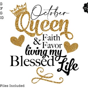 October Svg, October Queen Svg, October Birthday Queen SVG, October ...
