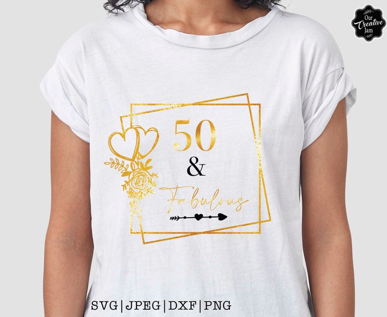 50 and Fabulous Svg 50 and Fab Svg 50th Birthday Svg for - Etsy