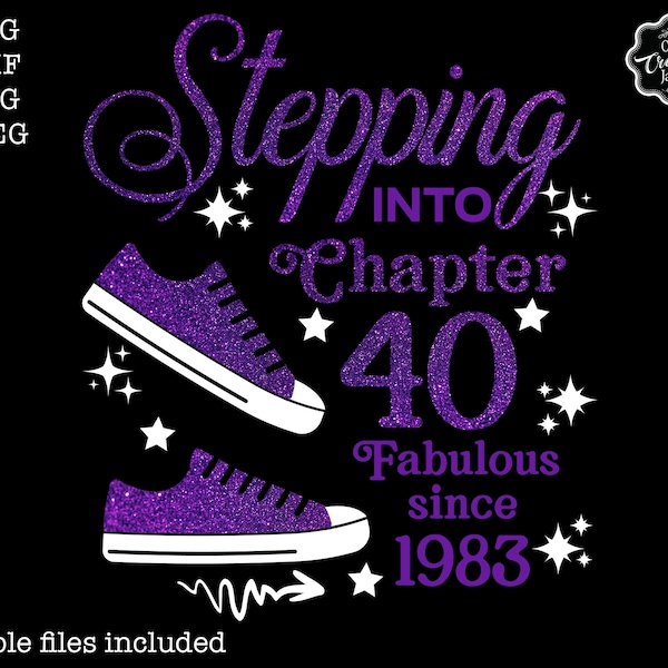 Chapter 40 Fabulous Since 1983 Svg - Etsy