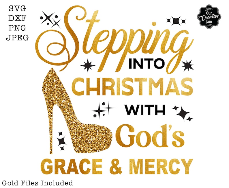 Gods Grace and Mercy Svg Stepping Into Christmas Svg Black - Etsy